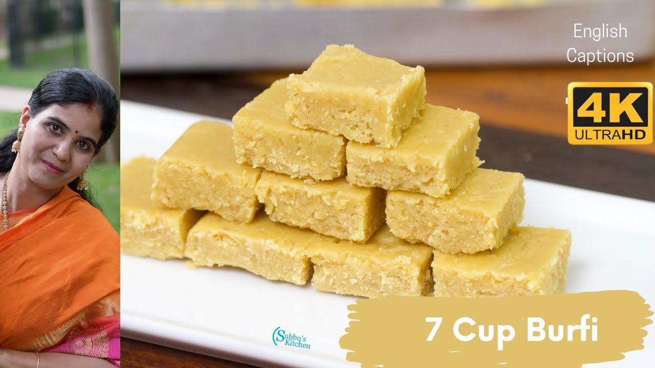 7 Cup Burfi Recipe | Seven Cups Cake | Seven Cups Burfi - YouTube