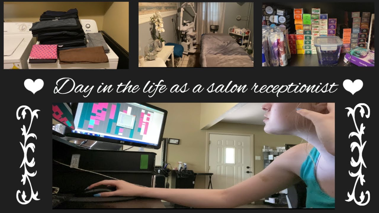 Day in the Life of a Salon Receptionist - YouTube
