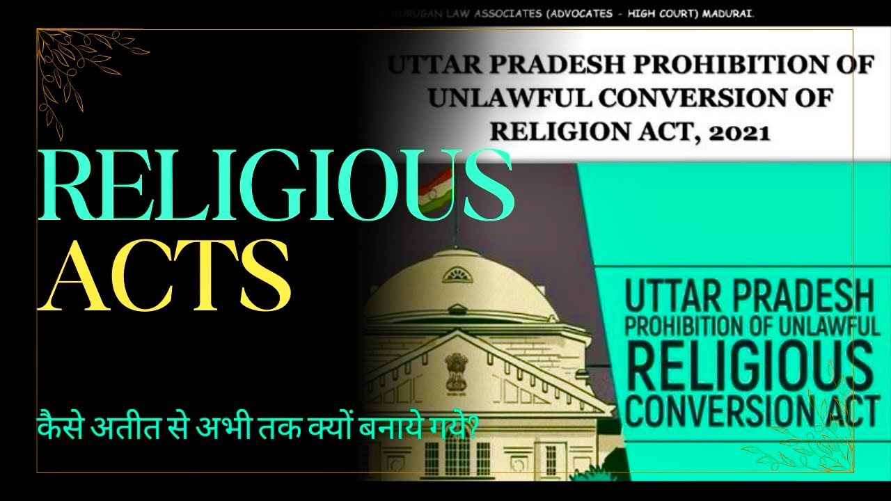 Indian Religious Acts: धर्म की धार पर कानूनी सियासत By Musafirsadhu ...