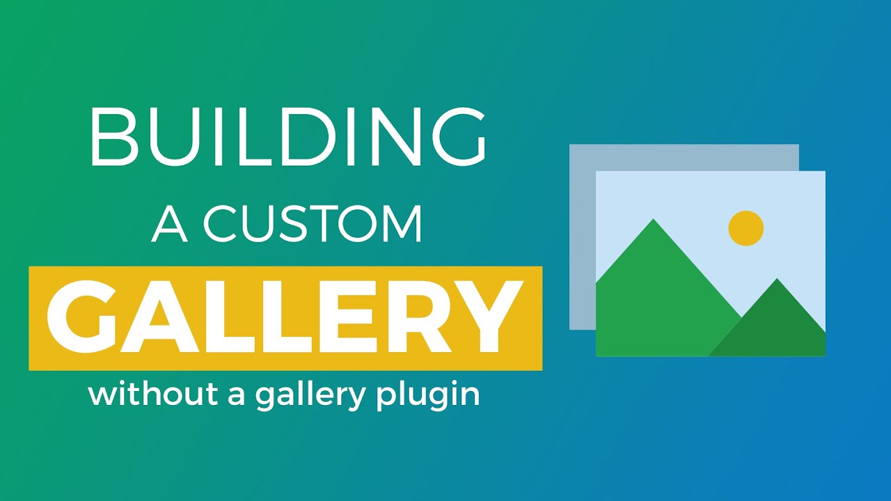 How to Create a Custom Gallery without a Gallery Plugin - YouTube