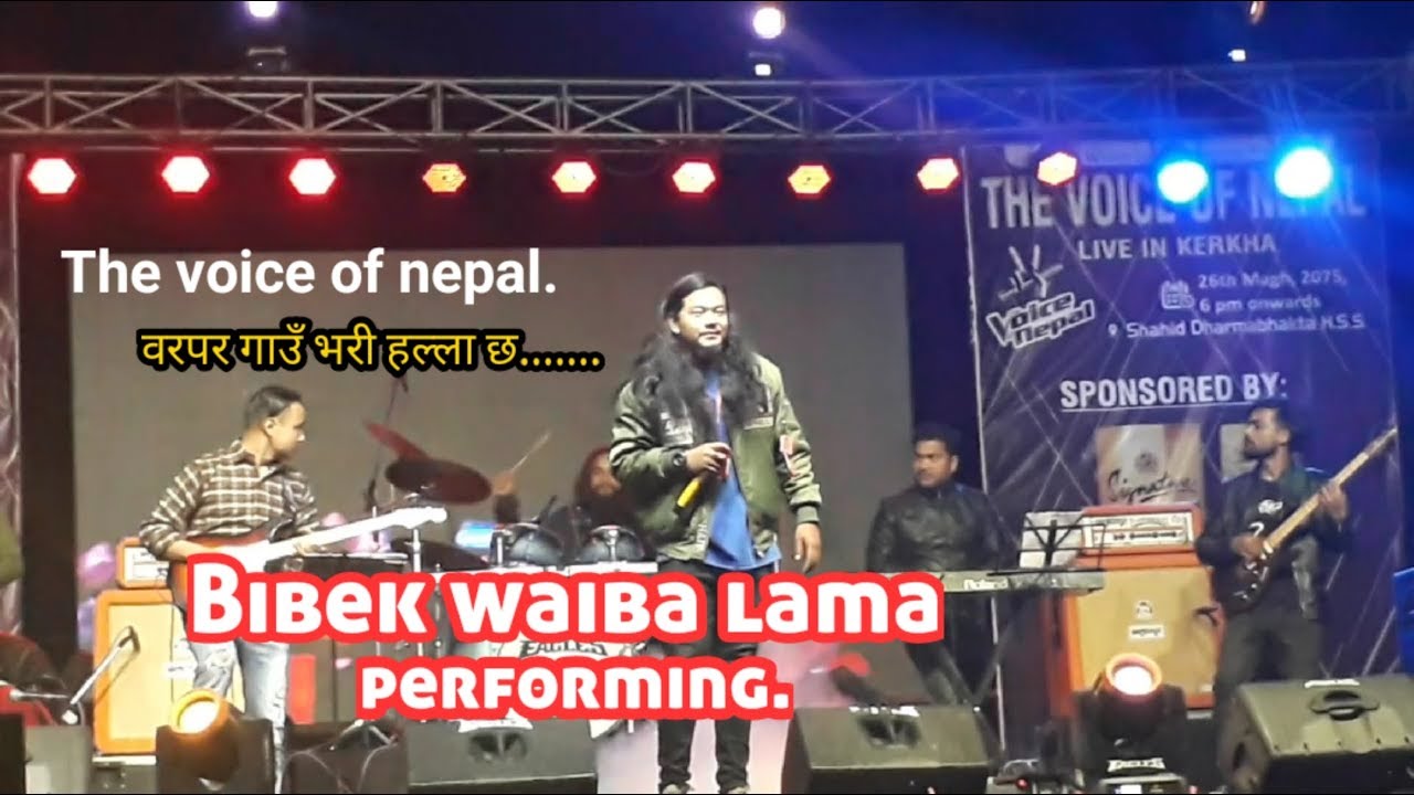 bibek waiba lama/the voice nepal/live in kerkha - YouTube