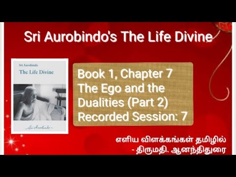 Sri Aurobindo’s The Life Divine - Book 1 - Chapter 7 - The Ego and the ...