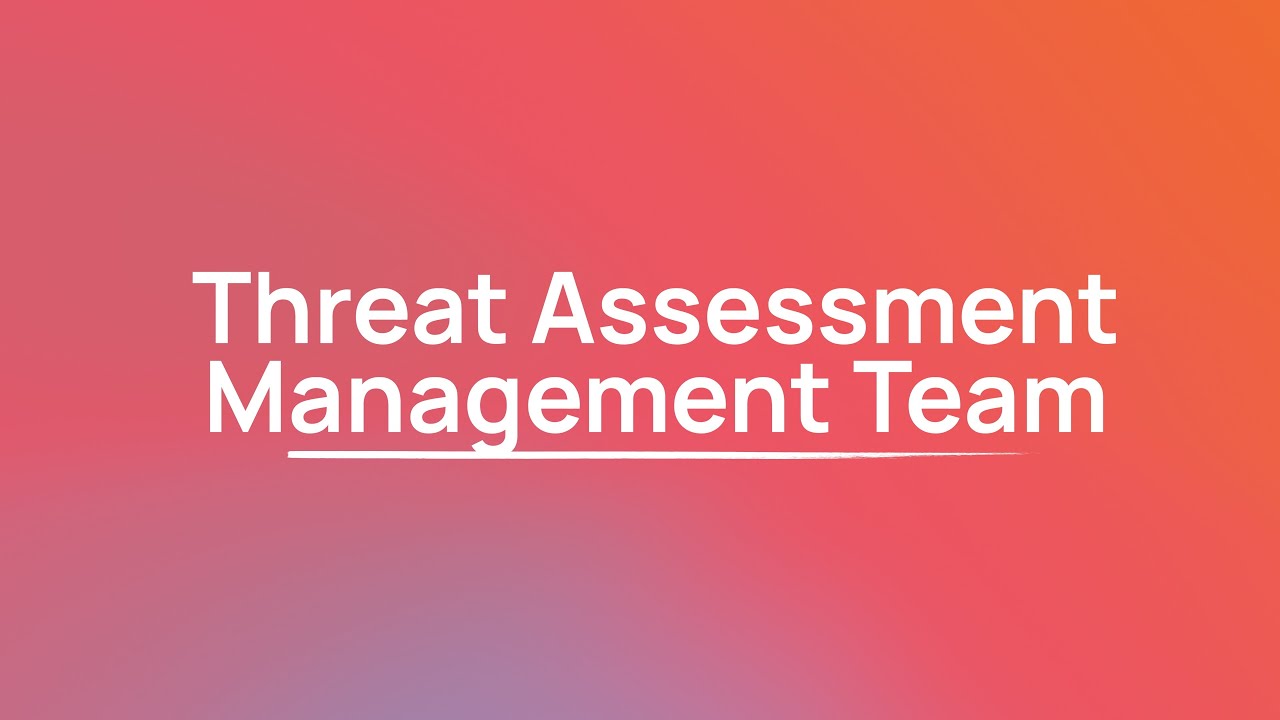 Threat Assessment Management Team - YouTube