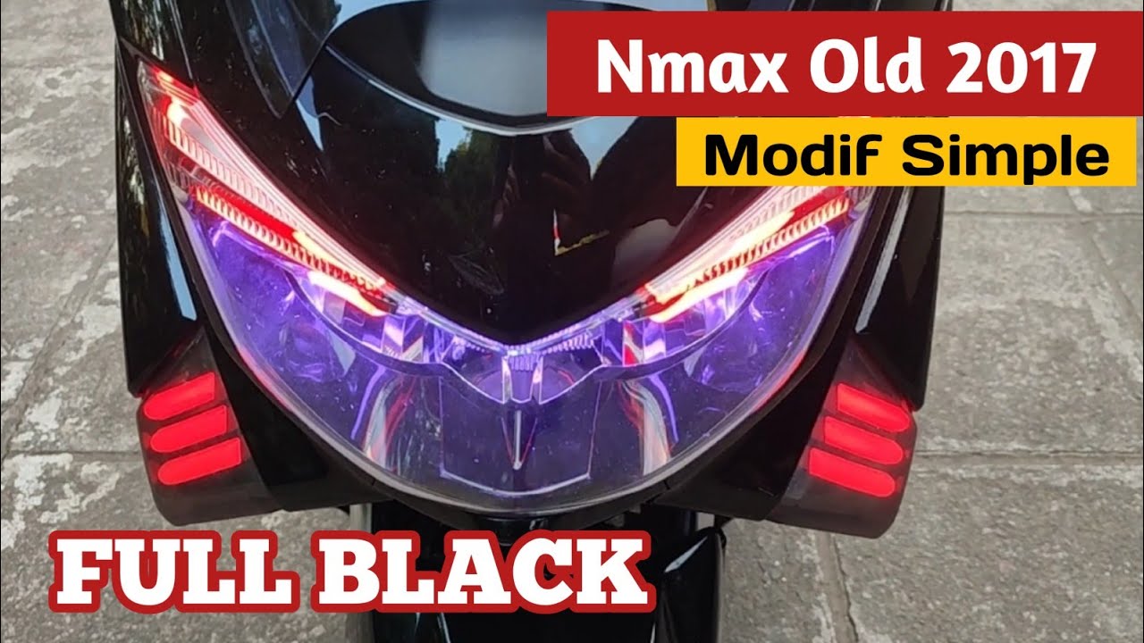 YAMAHA NMAX Old Tahun 2017 Modif Simple - YouTube