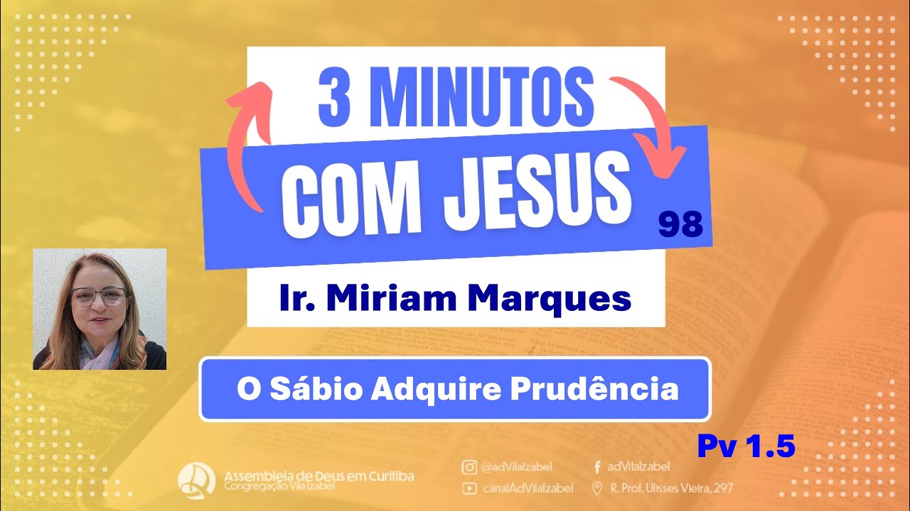 3 Minutos com Jesus - O Sábio Adquire Prudência - YouTube