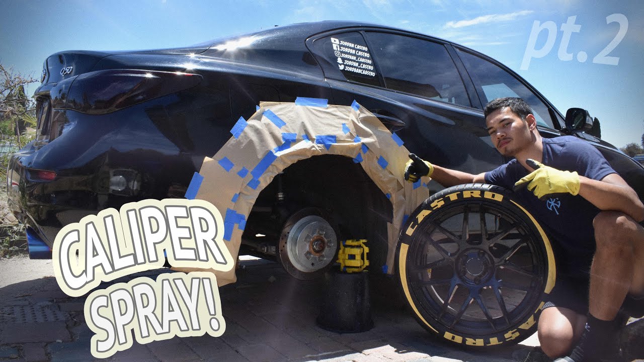 SPRAY PAINTING THE CALIPERS ON MY Q50! (Pt.2) - YouTube