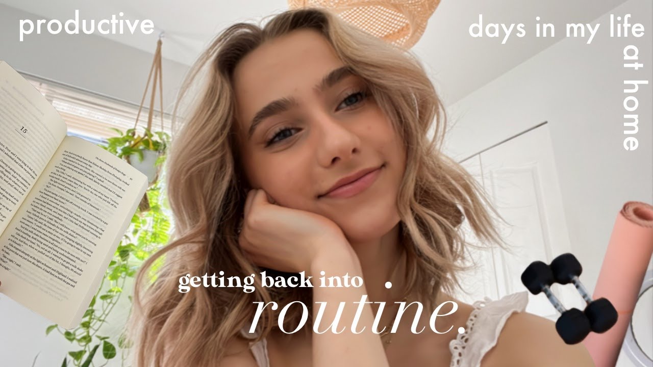 GETTING BACK INTO A ROUTINE » fixing habits, working out, self care ...