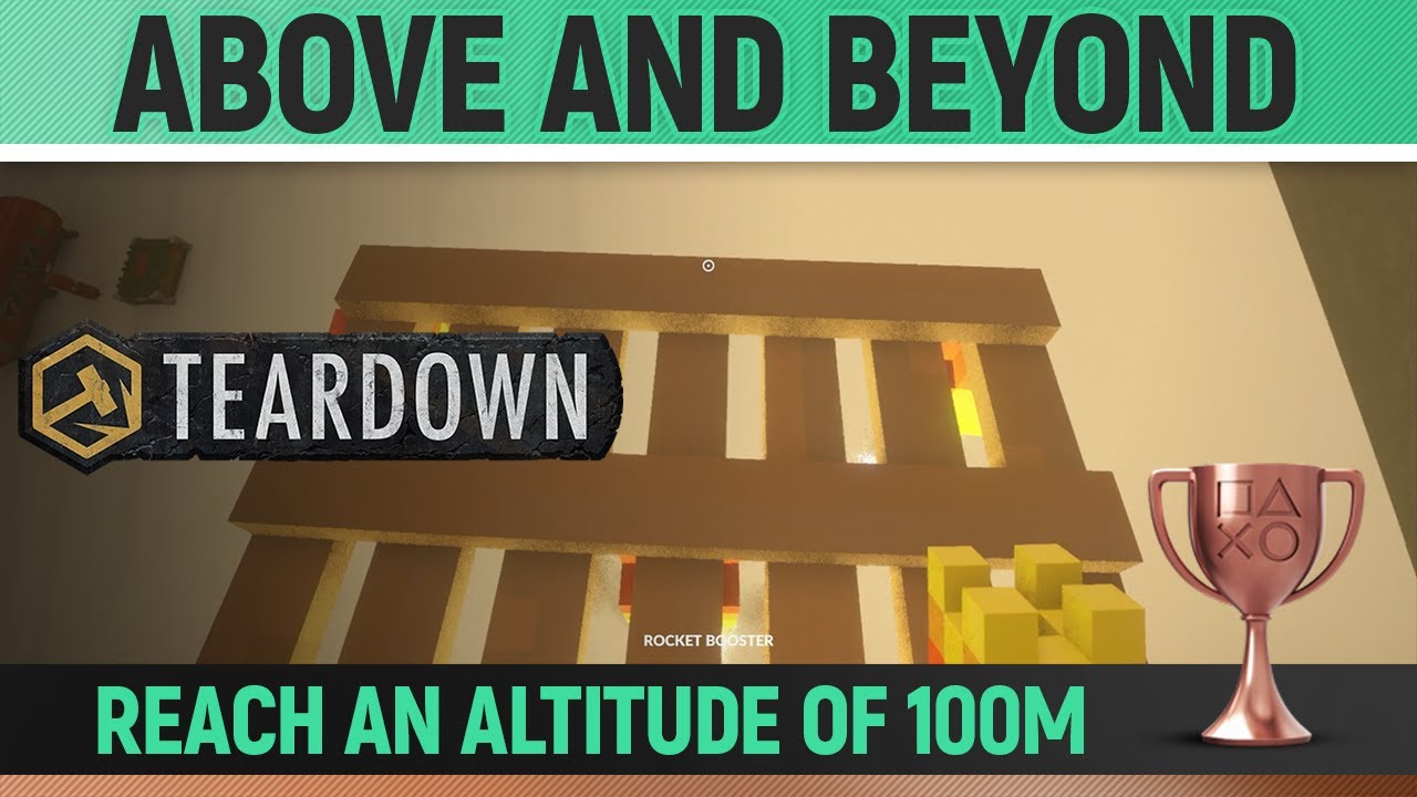 Teardown - Above and Beyond 🏆 Trophy / Achievement Guide - YouTube