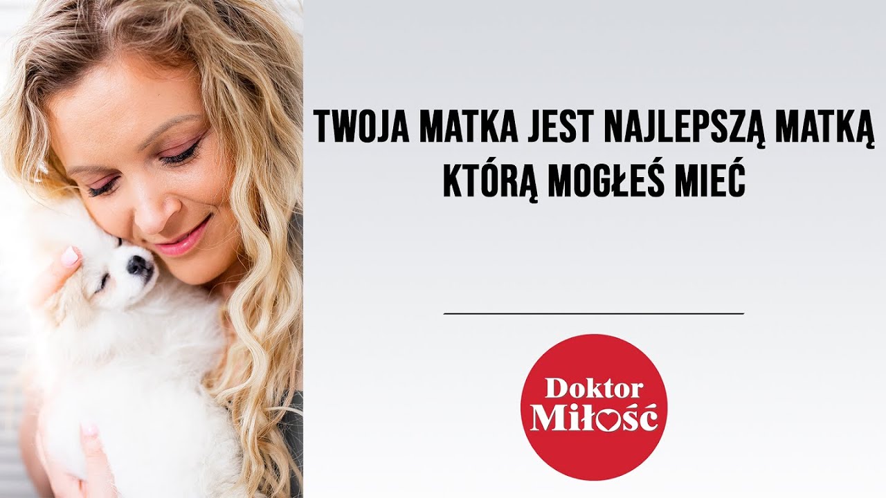 Twoja matka jest najlepszą matką którą mogłeś/aś mieć - YouTube