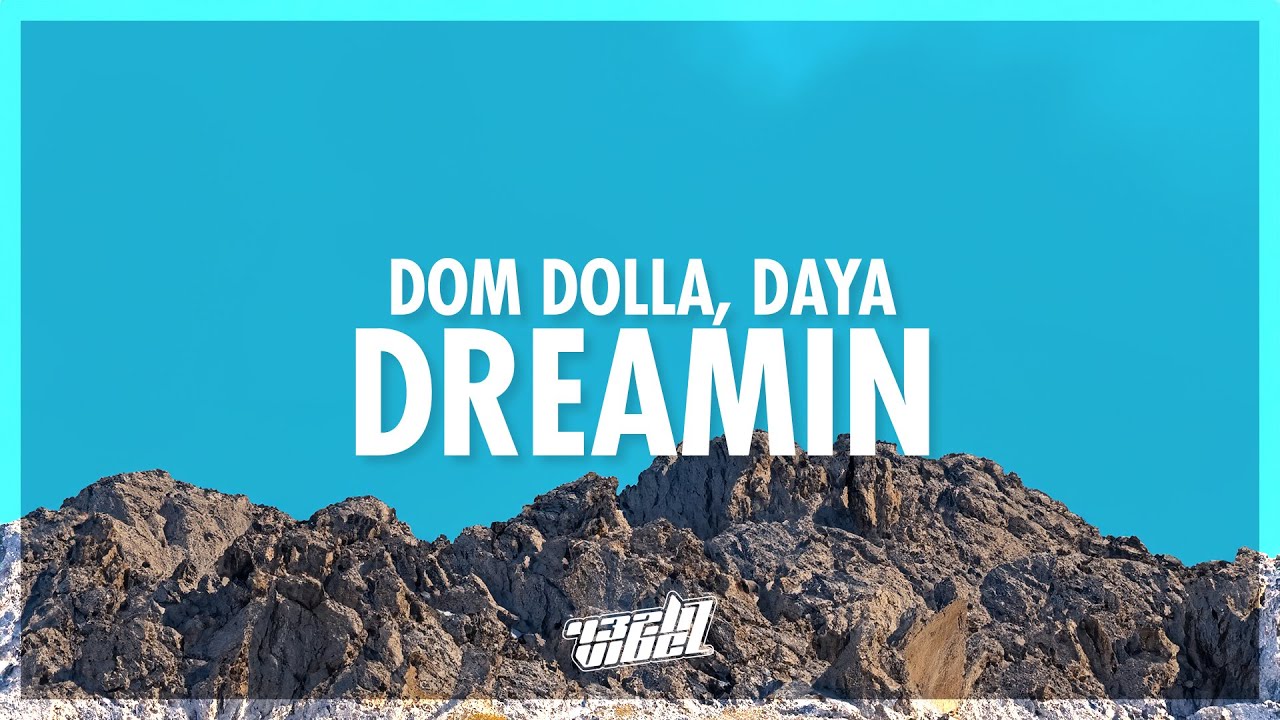 Dom Dolla - Dreamin (Lyrics) ft. Daya (432Hz) - YouTube