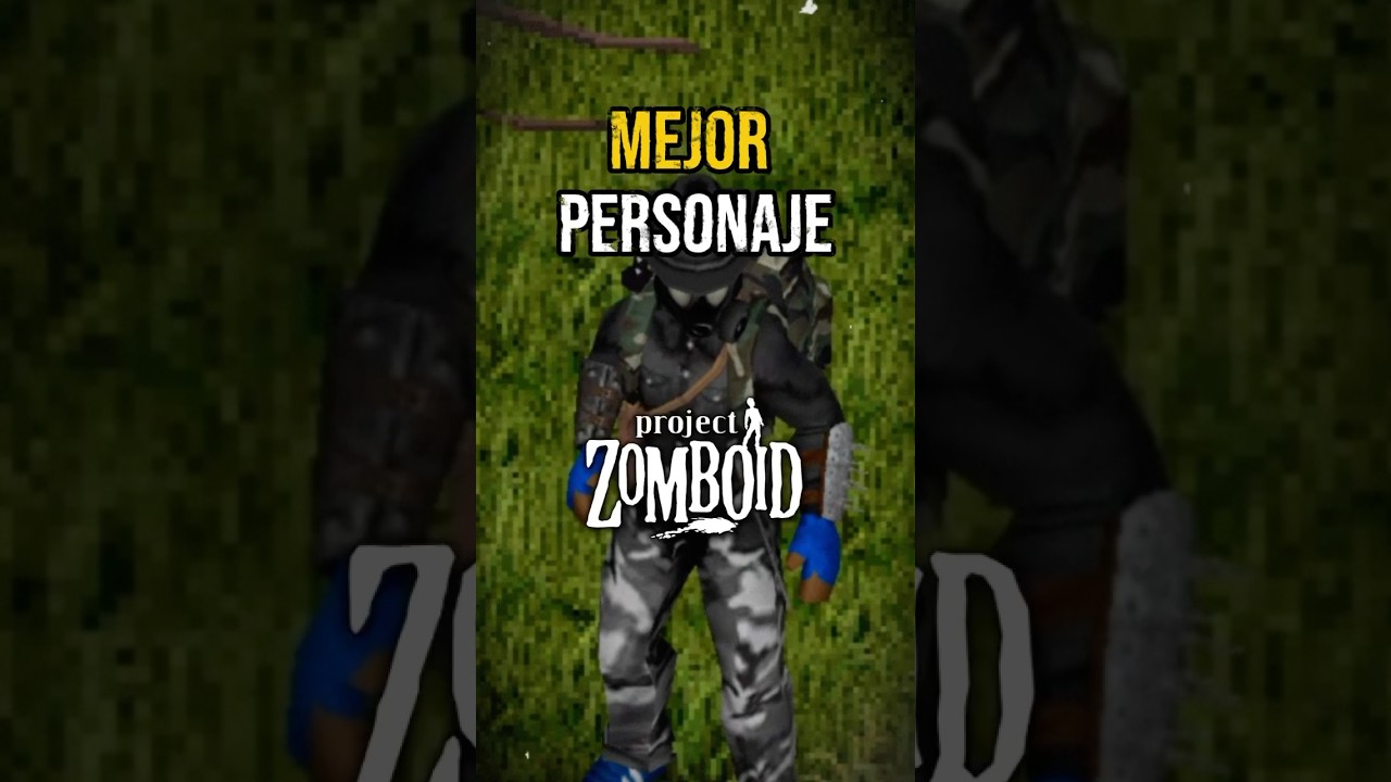 Cómo Crear al Mejor Personaje de Project Zomboid con Esta Fórmula # ...