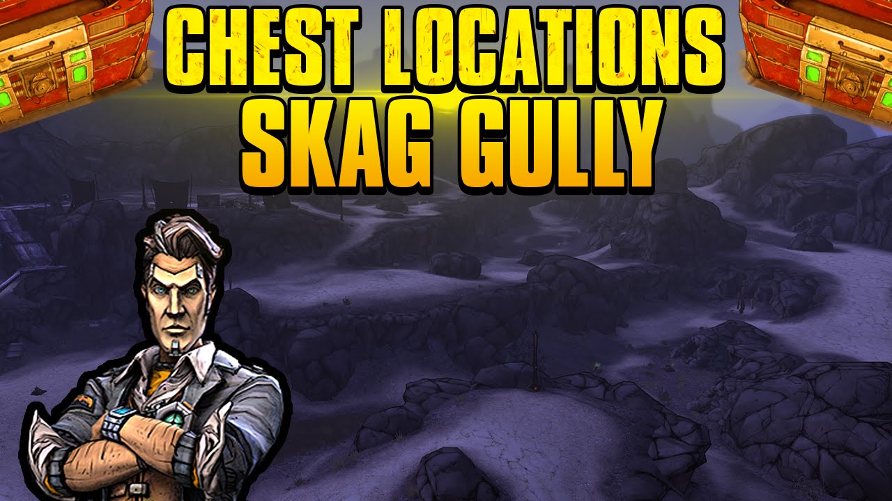 Borderlands: Loot Chest Locations - Skag Gully! - YouTube