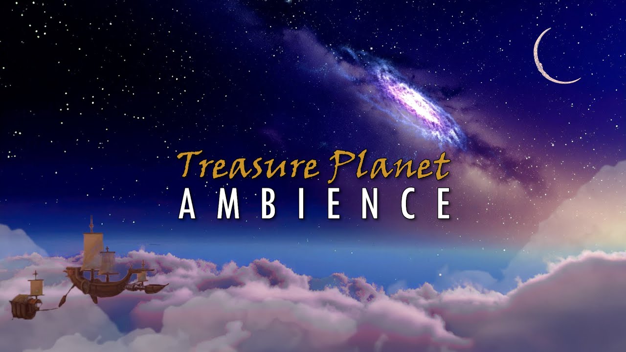 Treasure Planet Inspired Ambience ASMR - YouTube