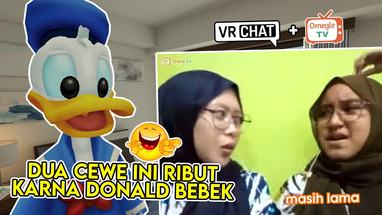 DUA CEWE OME TV RIBUT KARNA DONALD BEBEK - OME.TV - YouTube