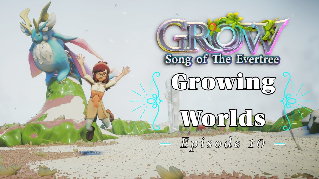 Grow Song of The Evertree | Growing Worlds | Let's Play Episode 10 ...