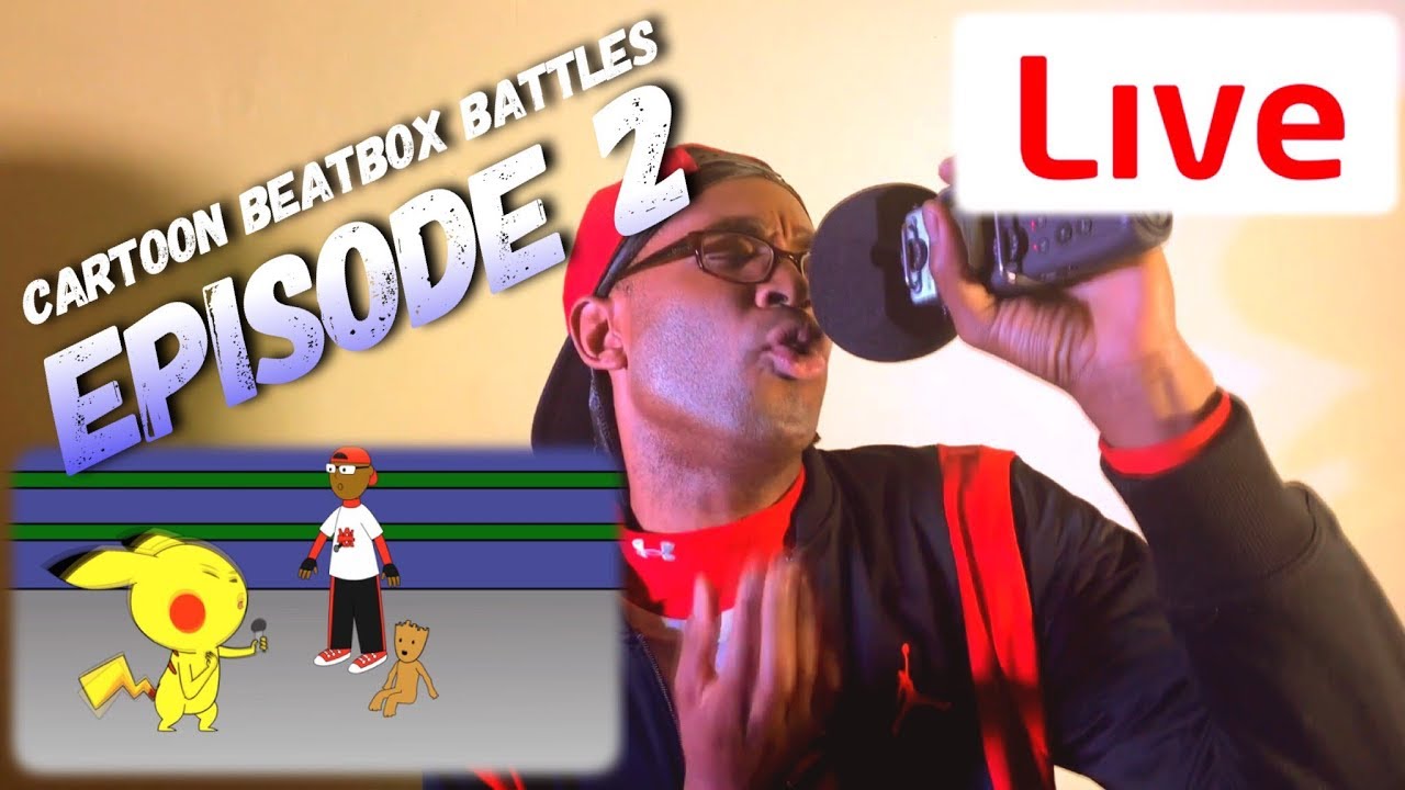 Cartoon Beatbox Battles Live - Episode 2 - YouTube