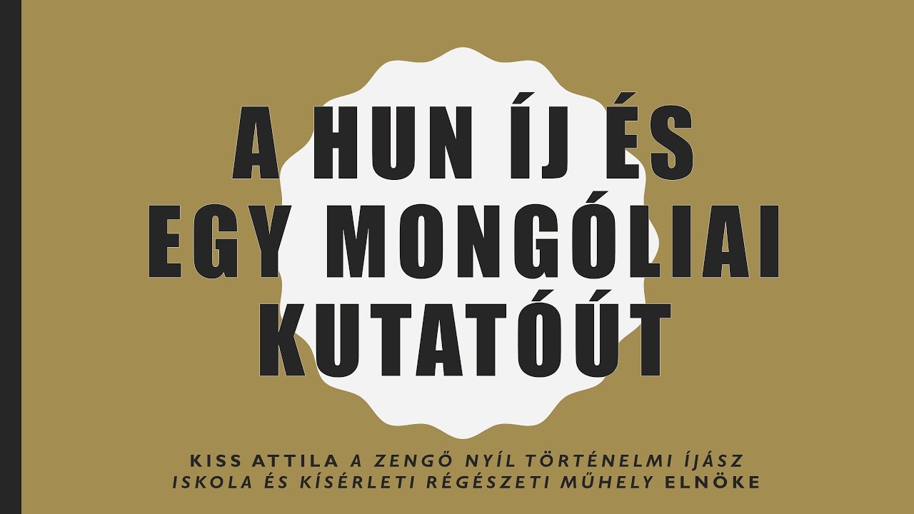 MKI - Hagyományok éltetik a nemzetet - Kiss Attila: A hun íj és egy ...