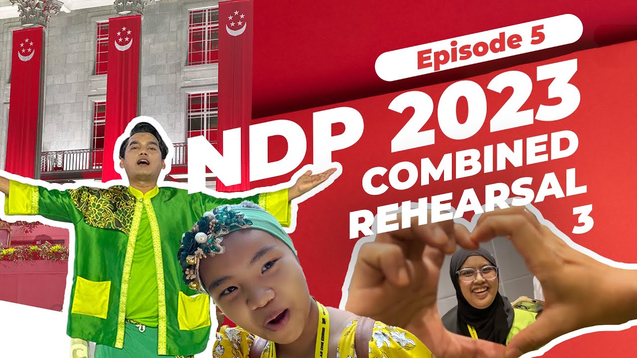Rezam Vlog : NDP 2023 Episode 5 | Combined Rehearsal 3 - YouTube