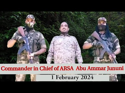 Commander in Chief of ARSA Abu Ammar Jununi 01 February 2024 Breaking news - YouTube