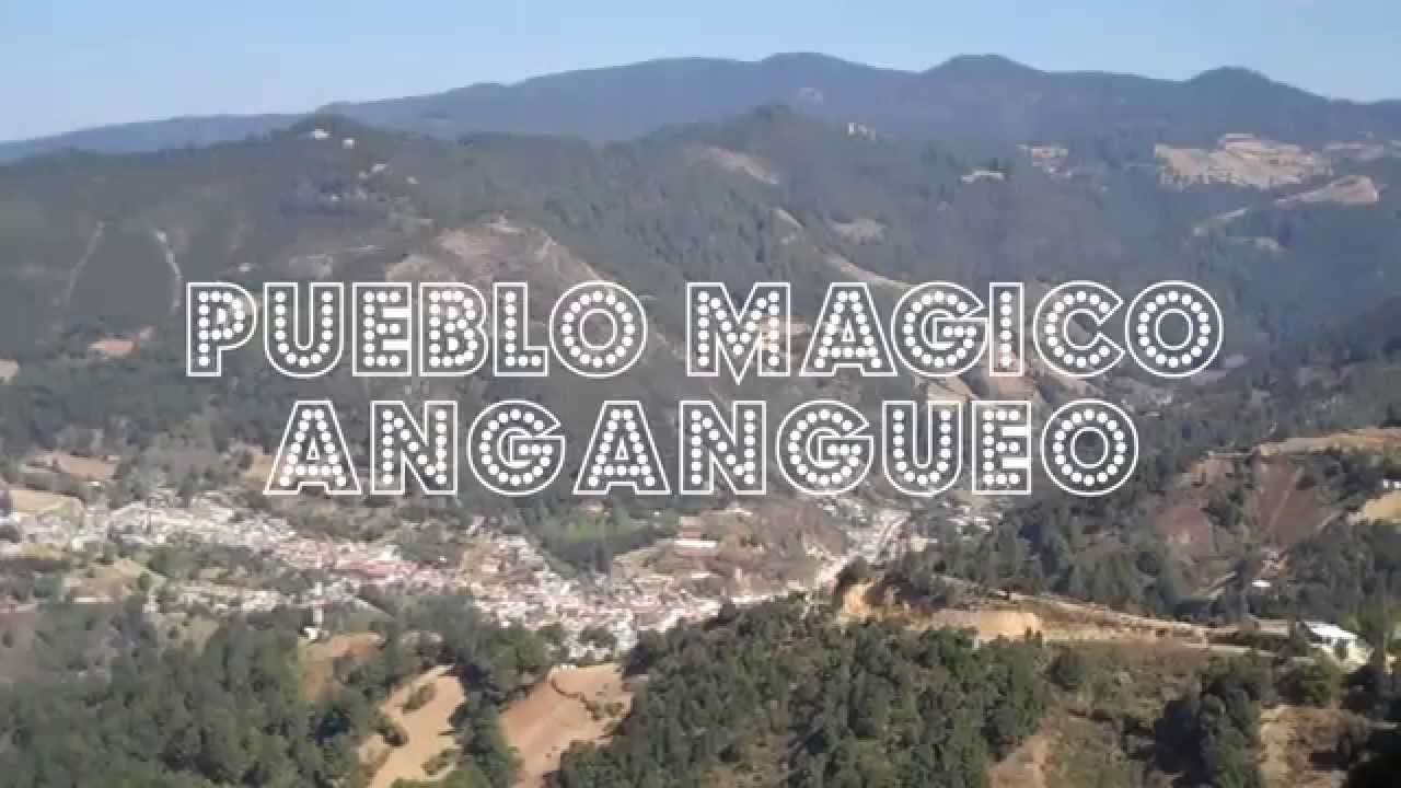 PUEBLO MAGICO | ANGANGUEO, Michoacán, México [HD] - YouTube