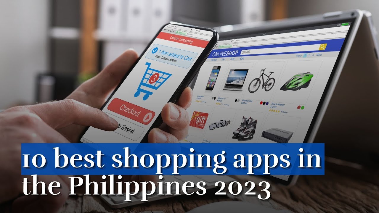 10 best shopping apps in the Philippines 2023 - YouTube