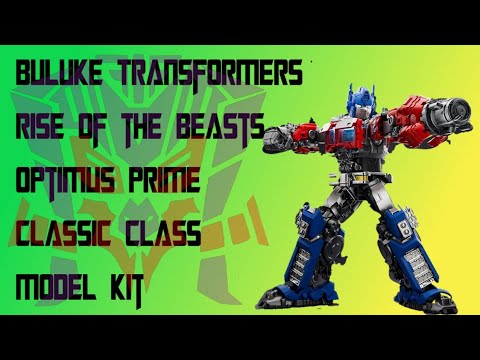 Buluke Transformers Rise of the Beasts Optimus Prime Classic Class ...