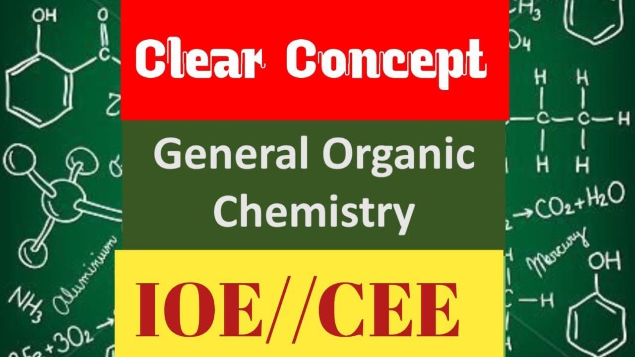 #ioe/ #cee/ General Organic Chemistry/Easy concept by NC Sir/ For IoE ...