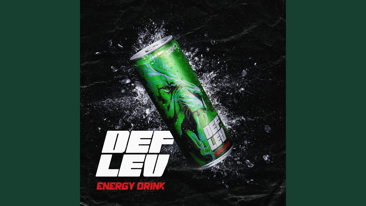 Energy Drink - Def Lev: Song Lyrics, Music Videos & Concerts