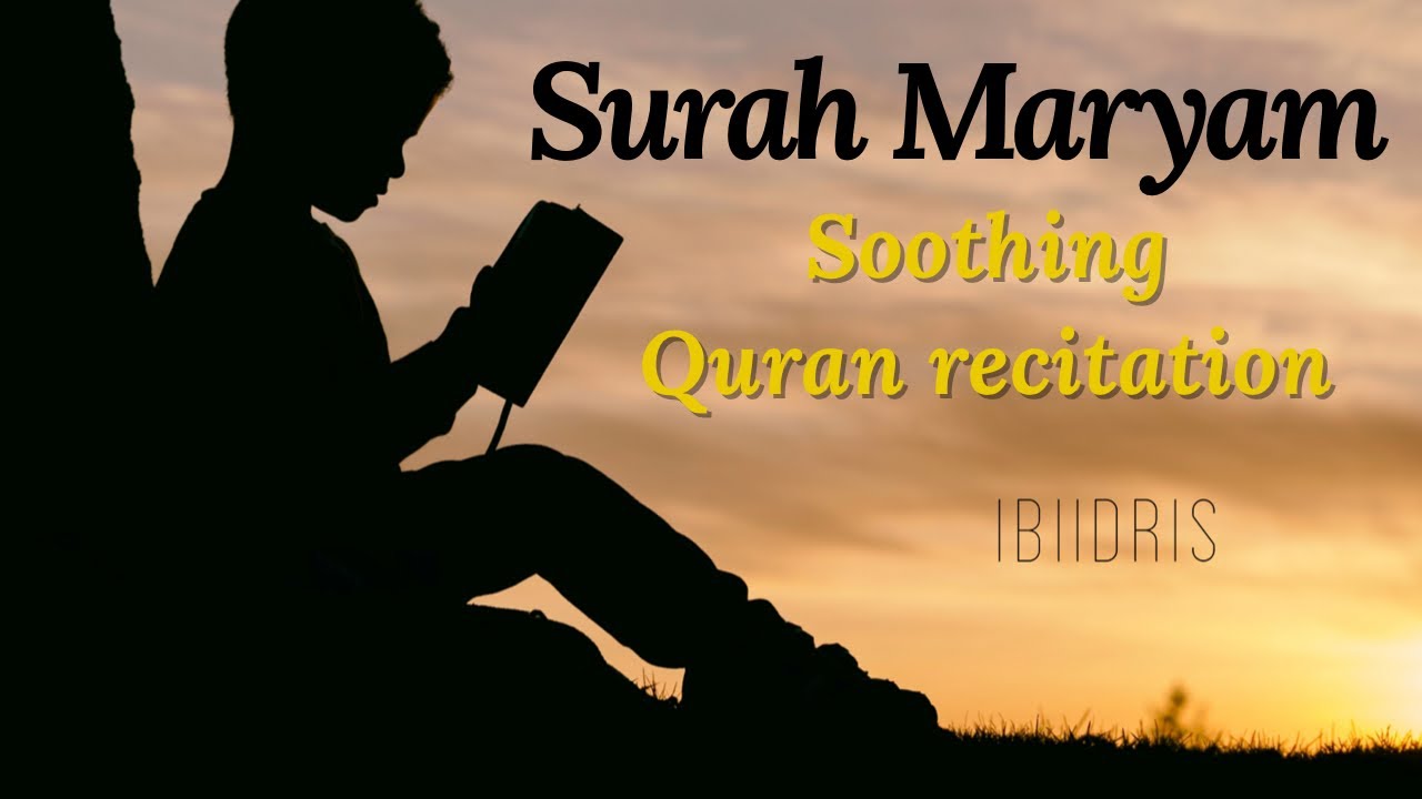 Surah Maryam (story of Mary,Jesus and abraham from the Holy Quran ...