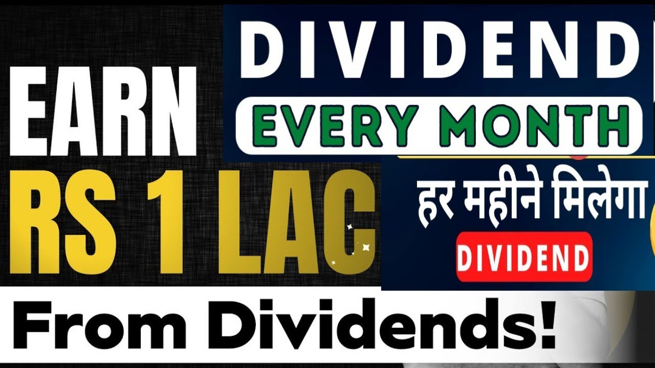 Earn 1,00,000 INCOME from Dividends | GET DIVIDEND EVERY MONTH🔥 ...