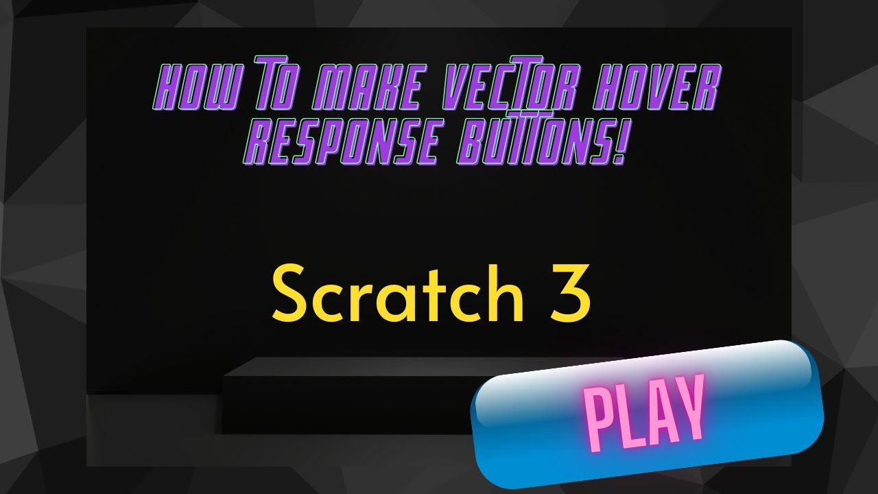 How to make Vector response buttons - in Scratch 3 - YouTube