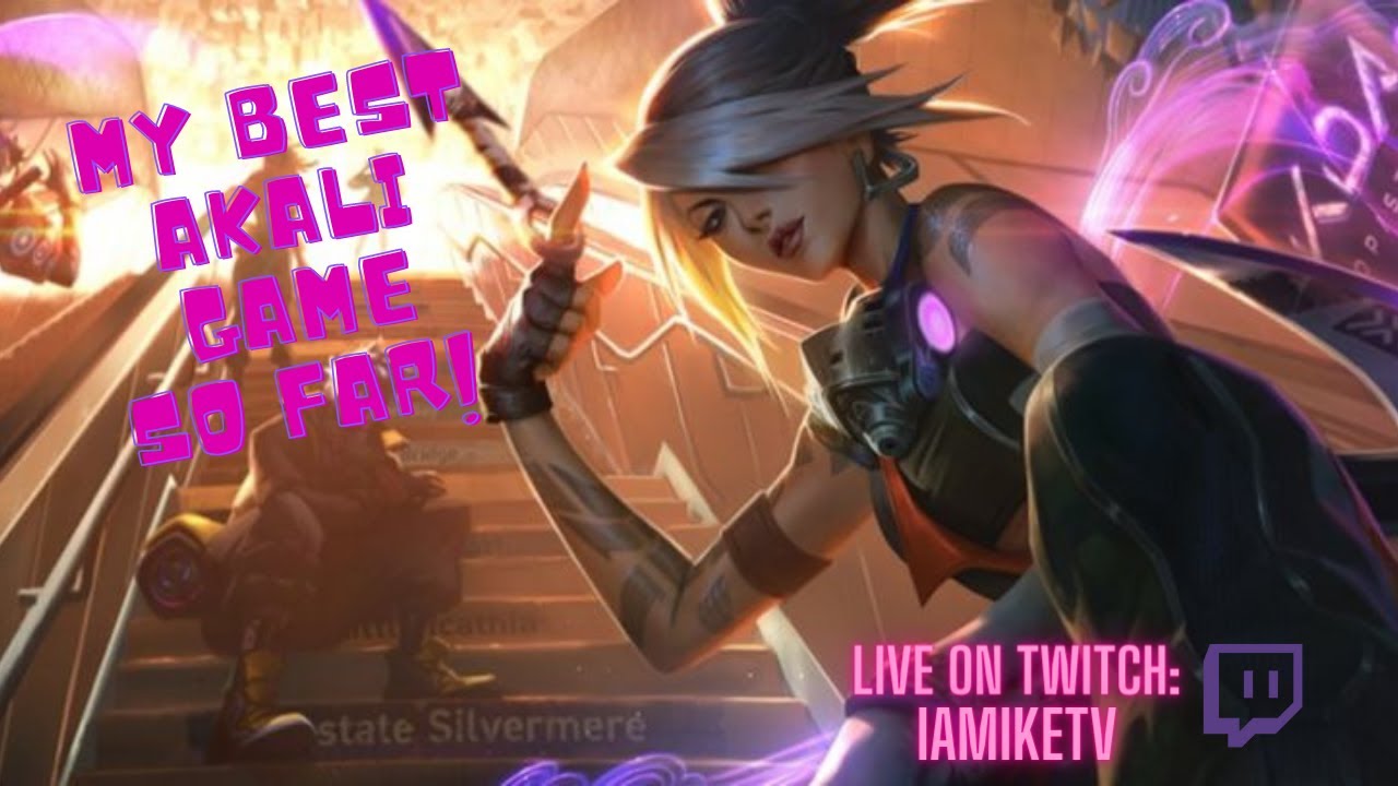 My Best Akali Game So Far Youtube