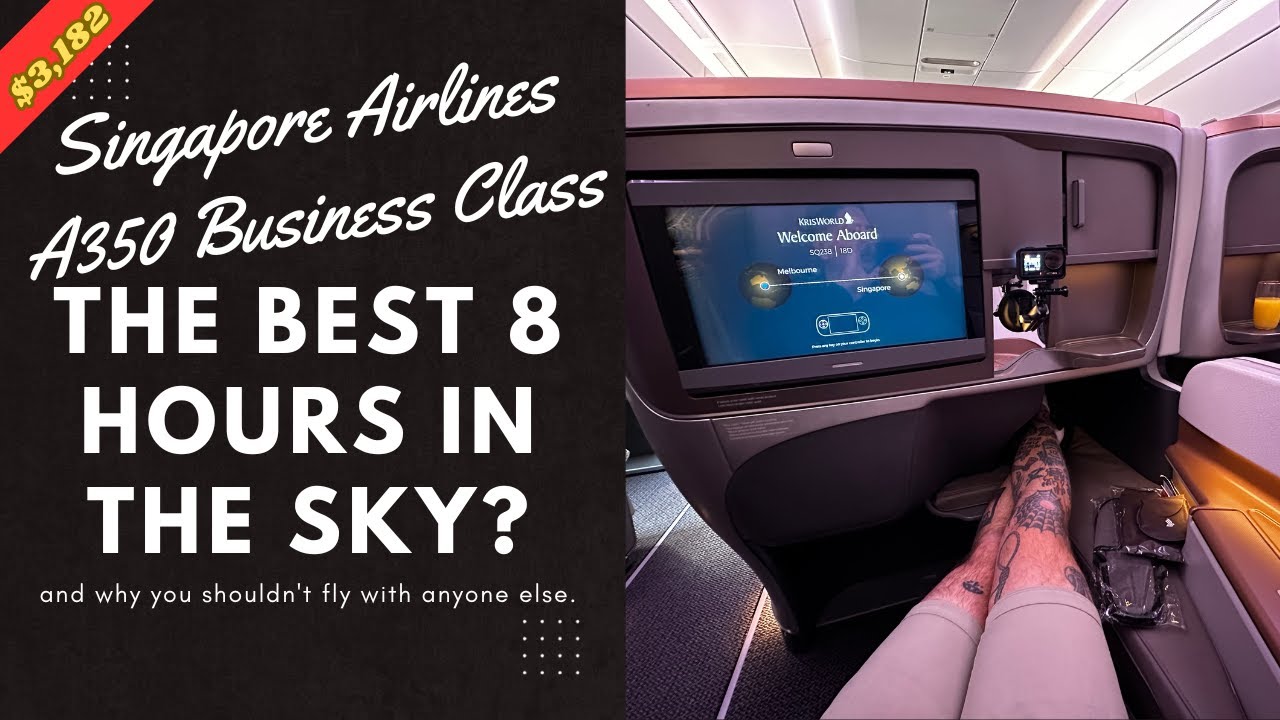 Singapore Airlines A350 Business Class: SQ238 Melbourne to Singapore ...