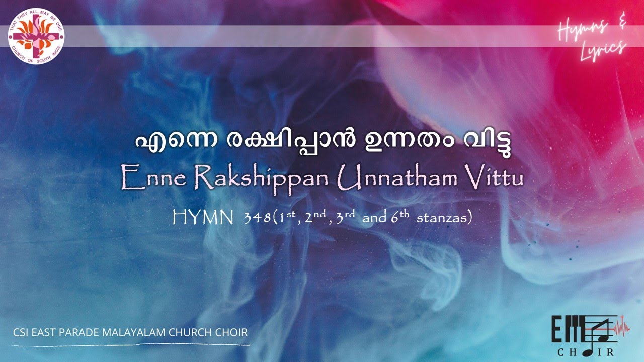 എന്നെ രക്ഷിപ്പാൻ ഉന്നതം വിട്ടു | Enne Rakshippaan Unnatham Vittu | CSI ...