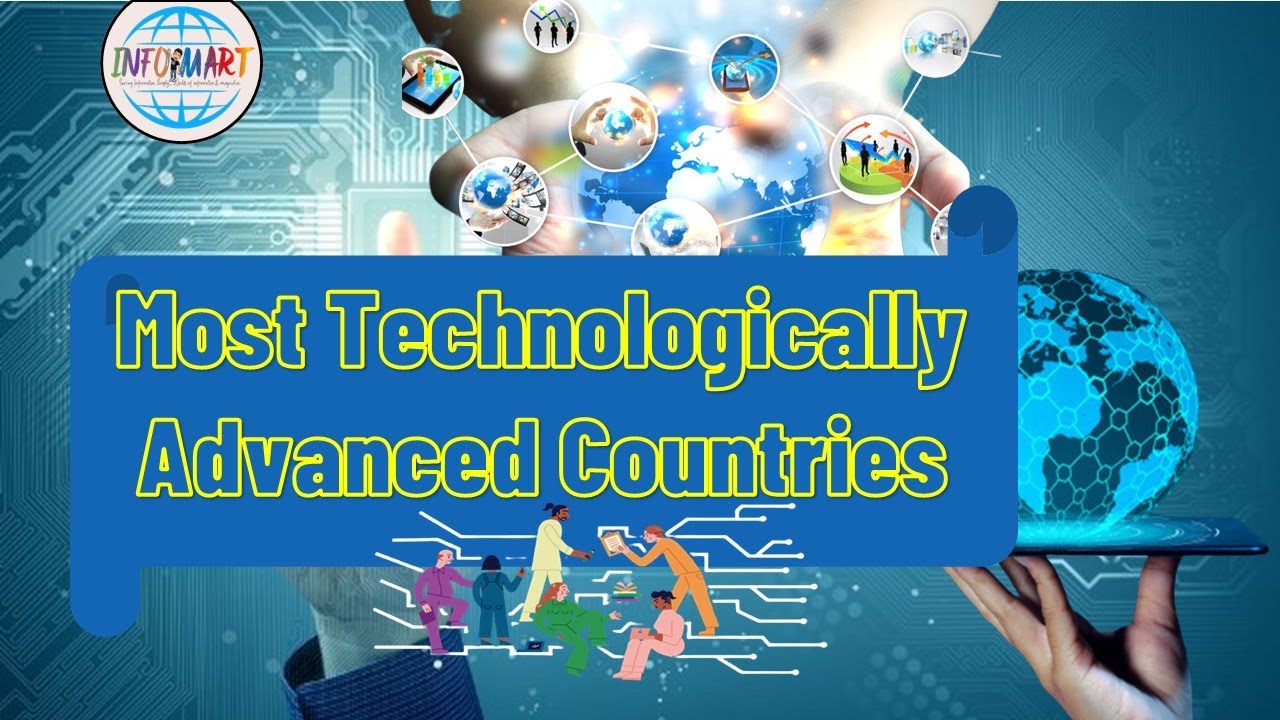 Most Technologically Advanced Countries - YouTube