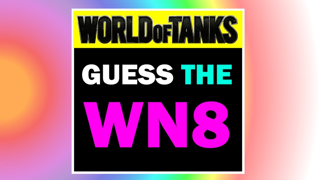 I HATE this Tank - Guess the WN8 of the WoT Replay #30 - YouTube