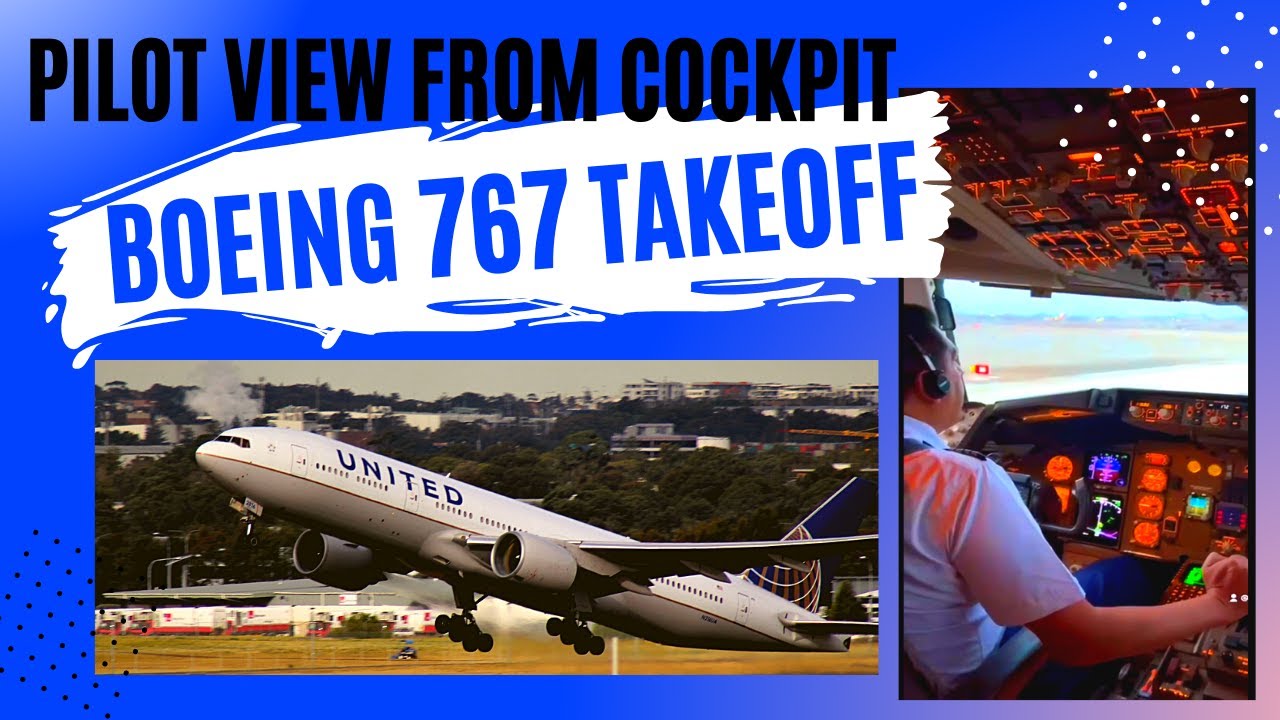 Boeing 767 take off - Pilot view from cockpit - YouTube
