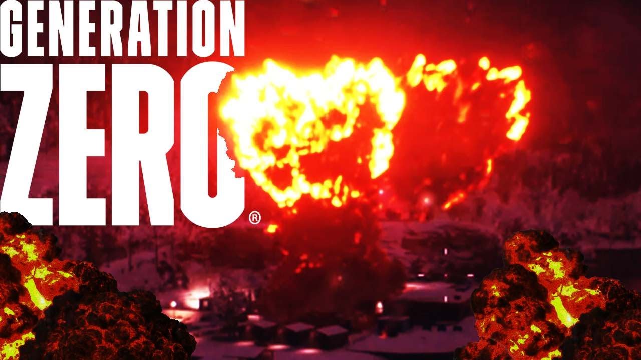 Nothing but Explosions Generation Zero - alpine unrest (Part 3) - YouTube