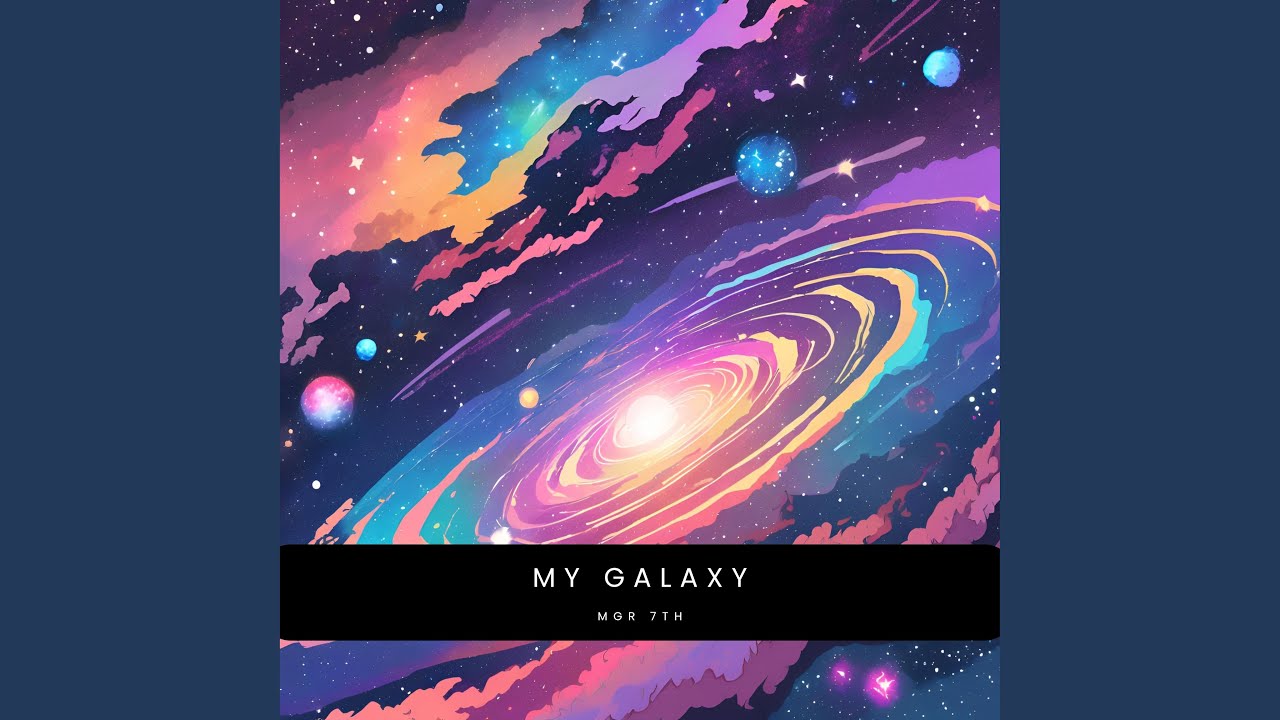My Galaxy - YouTube