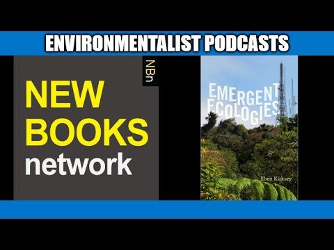 Interview on Emergent Ecologies | New Books Network Podcast - YouTube