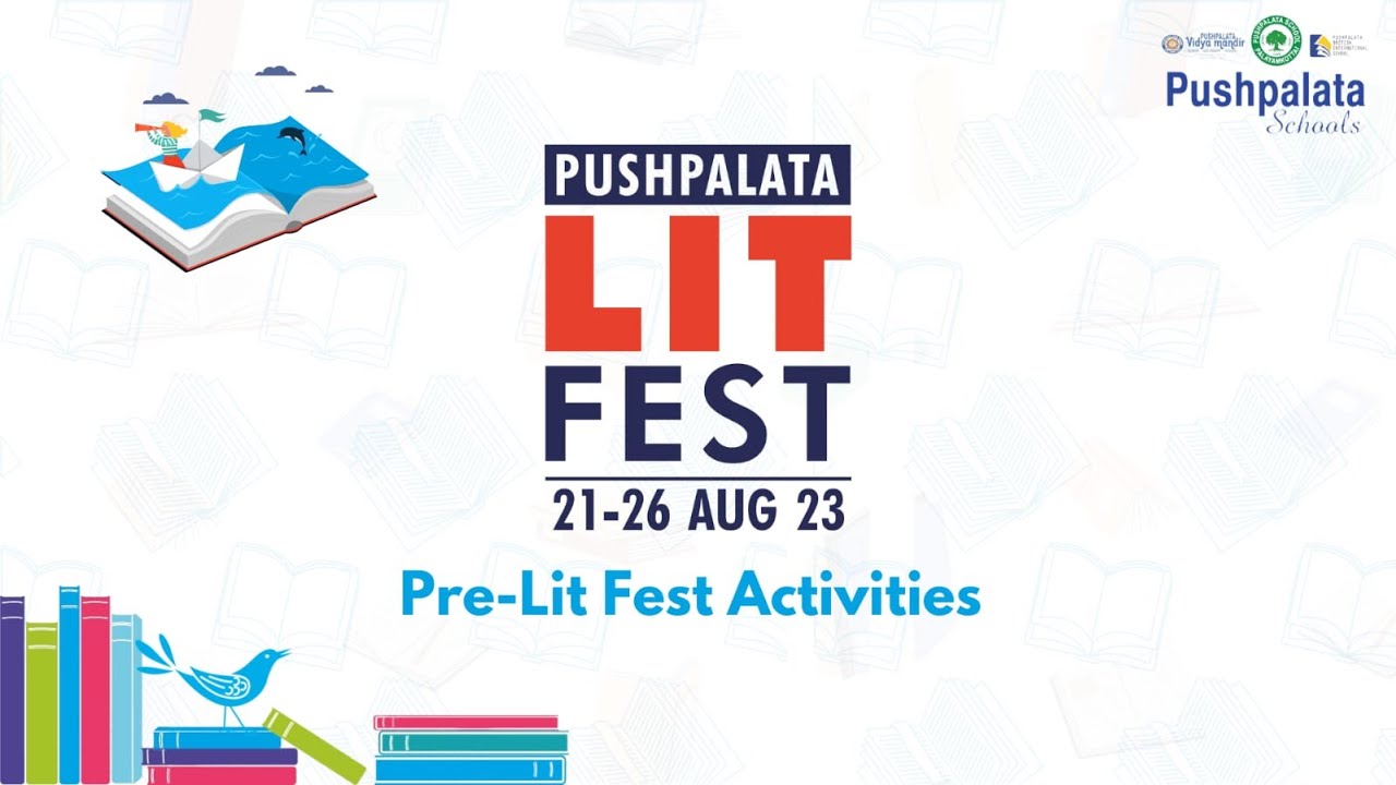 LIT FEST 2023 | Pre - Festival Activities | PushpalataLearnEd ...