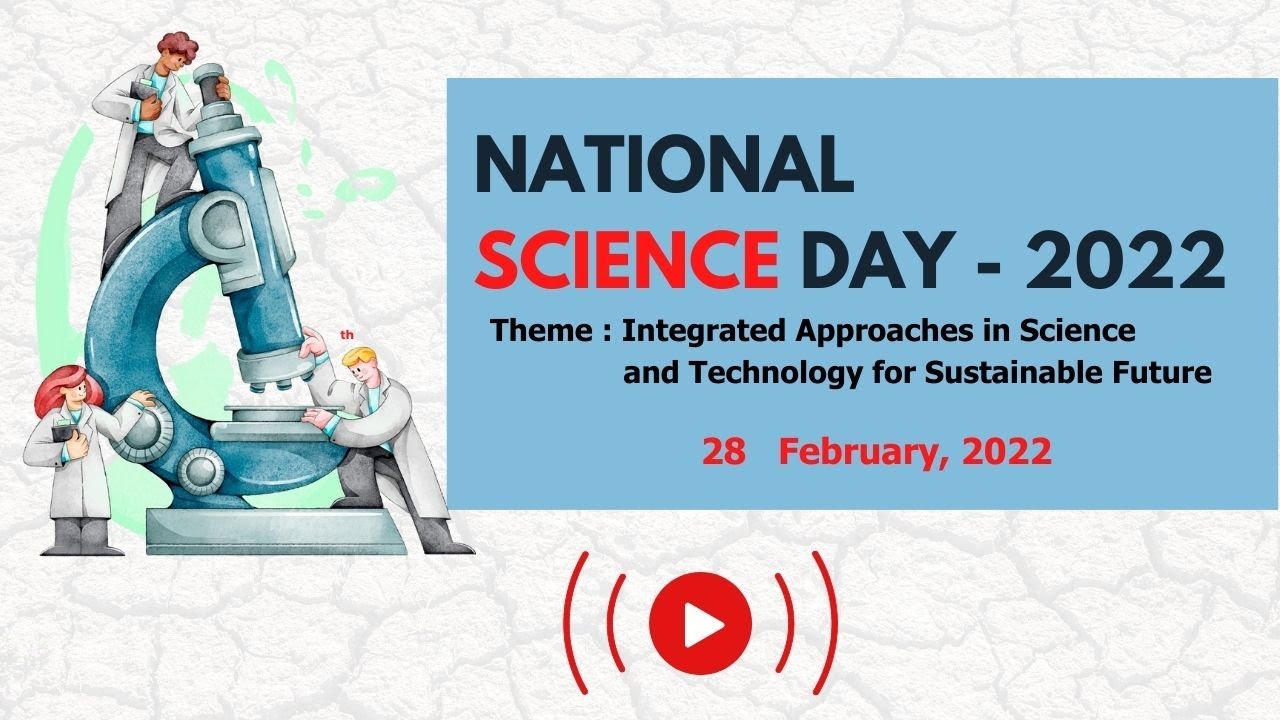 NATIONAL SCIENCE DAY 2022 - YouTube