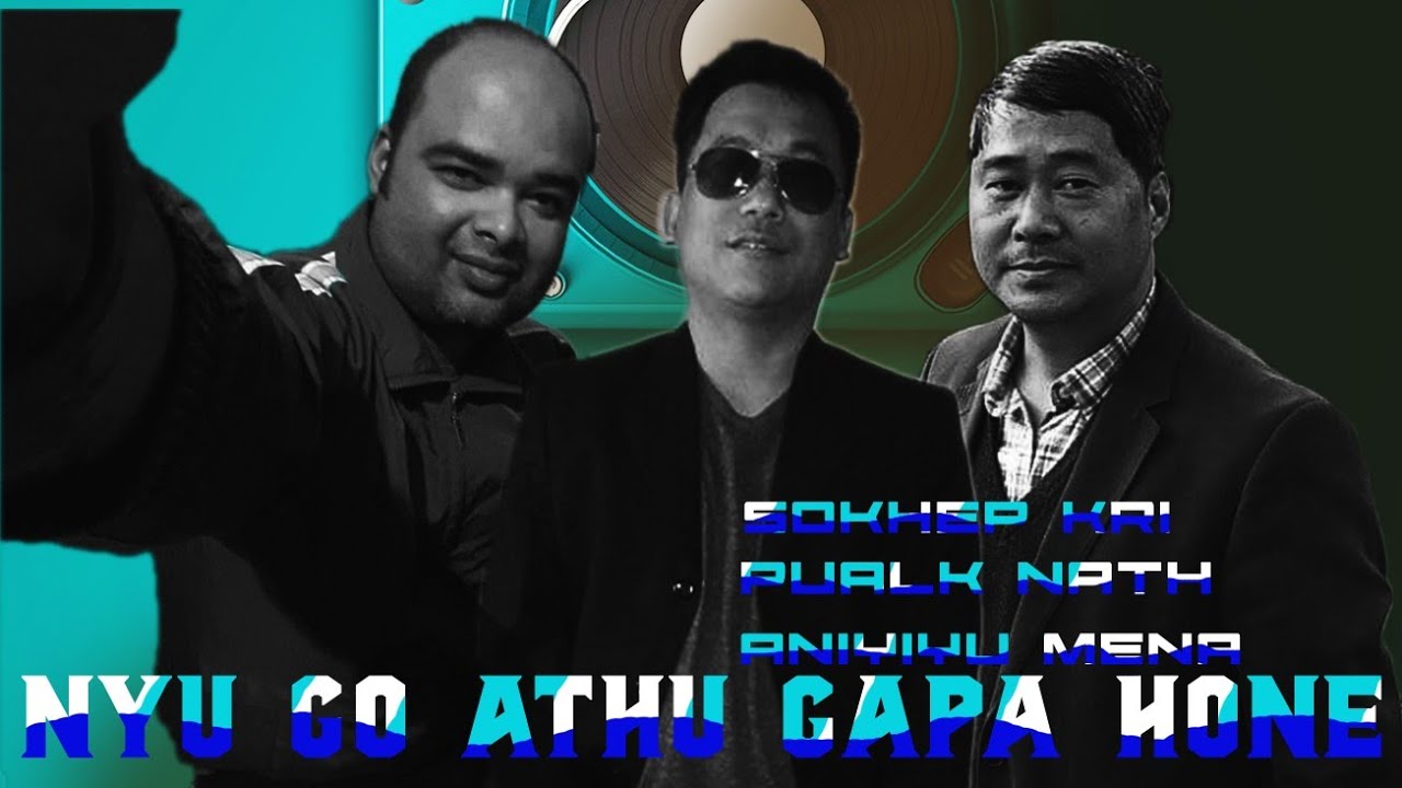 NYU GO ATHU GAPA HONE | IDU MISHMI SONG | SOKHEP KRI | ANIYIYU MENA ...