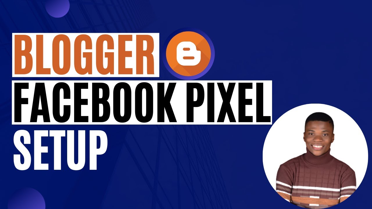 How to Install Facebook Pixel on Blogger without HTML Error [2022 ...