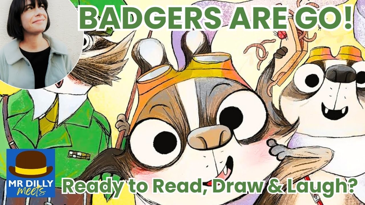 Mr Dilly Meets | Badgers Are Go! Stories, Laughs & Draw-Along with ...