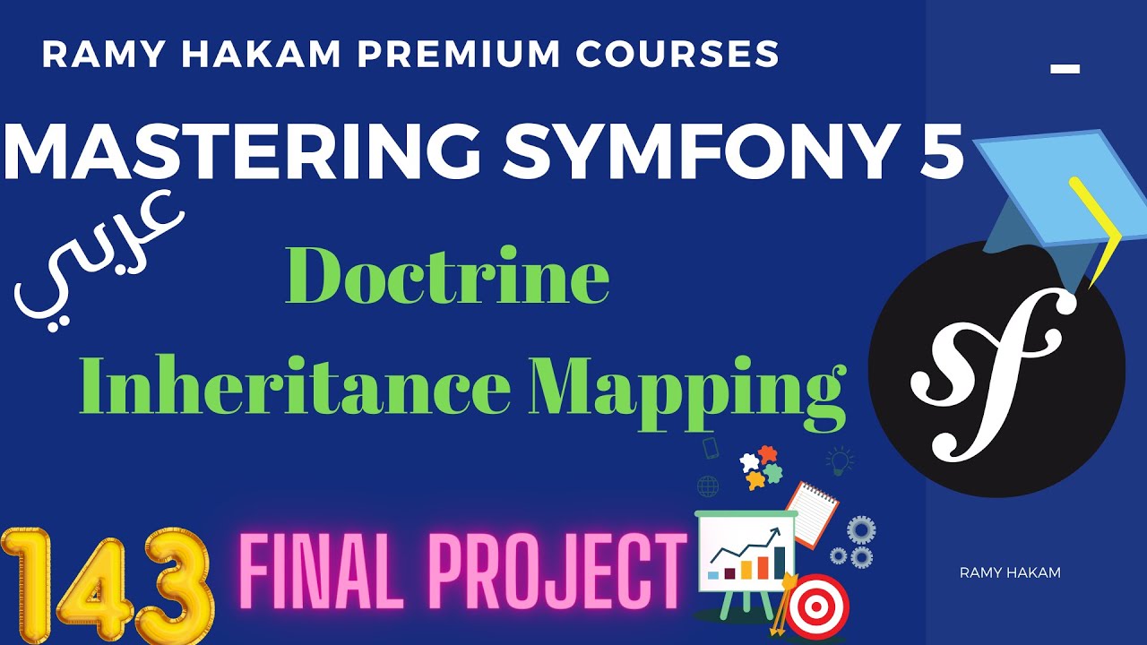 143 Mastering Symfony 5 Course Arabic Project Doctrine Inheritance Mapping بالعربي Symfony