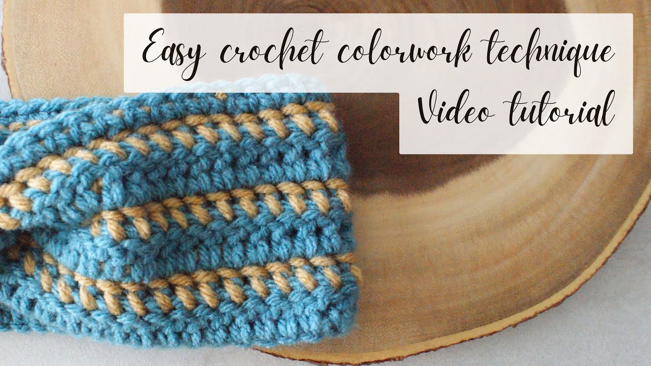 Easy crochet colorwork technique tutorial - YouTube