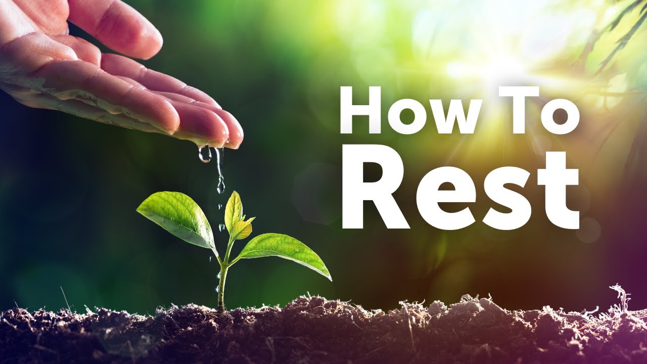How To Rest - YouTube