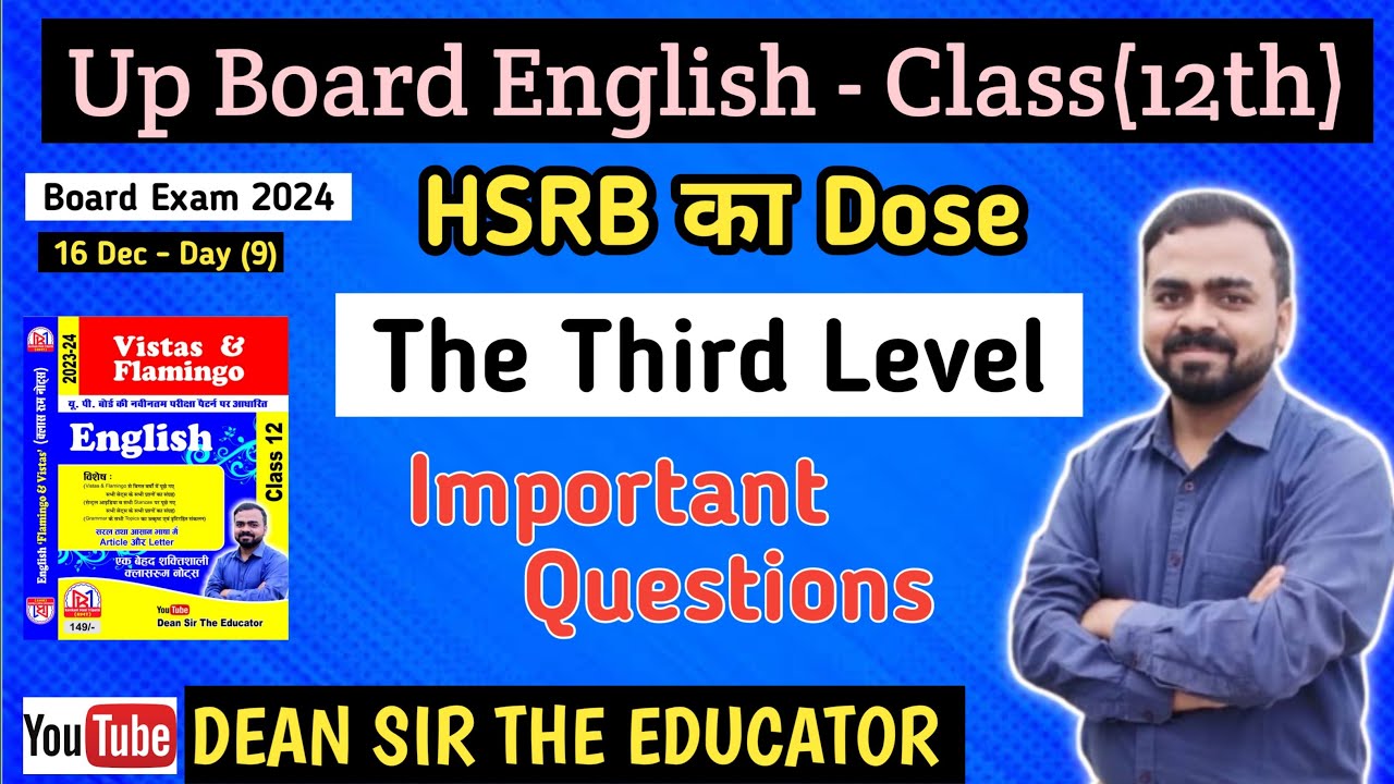 The Third Level Important Questions Up Board English Class 12th Board ...