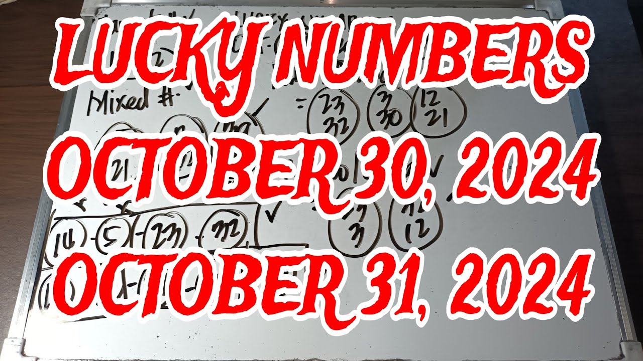 LUCKY NUMBERS/ OCTOBER 30, 2024 & OCTOBER 31, 2024/ ALL DAY IN ALL ...